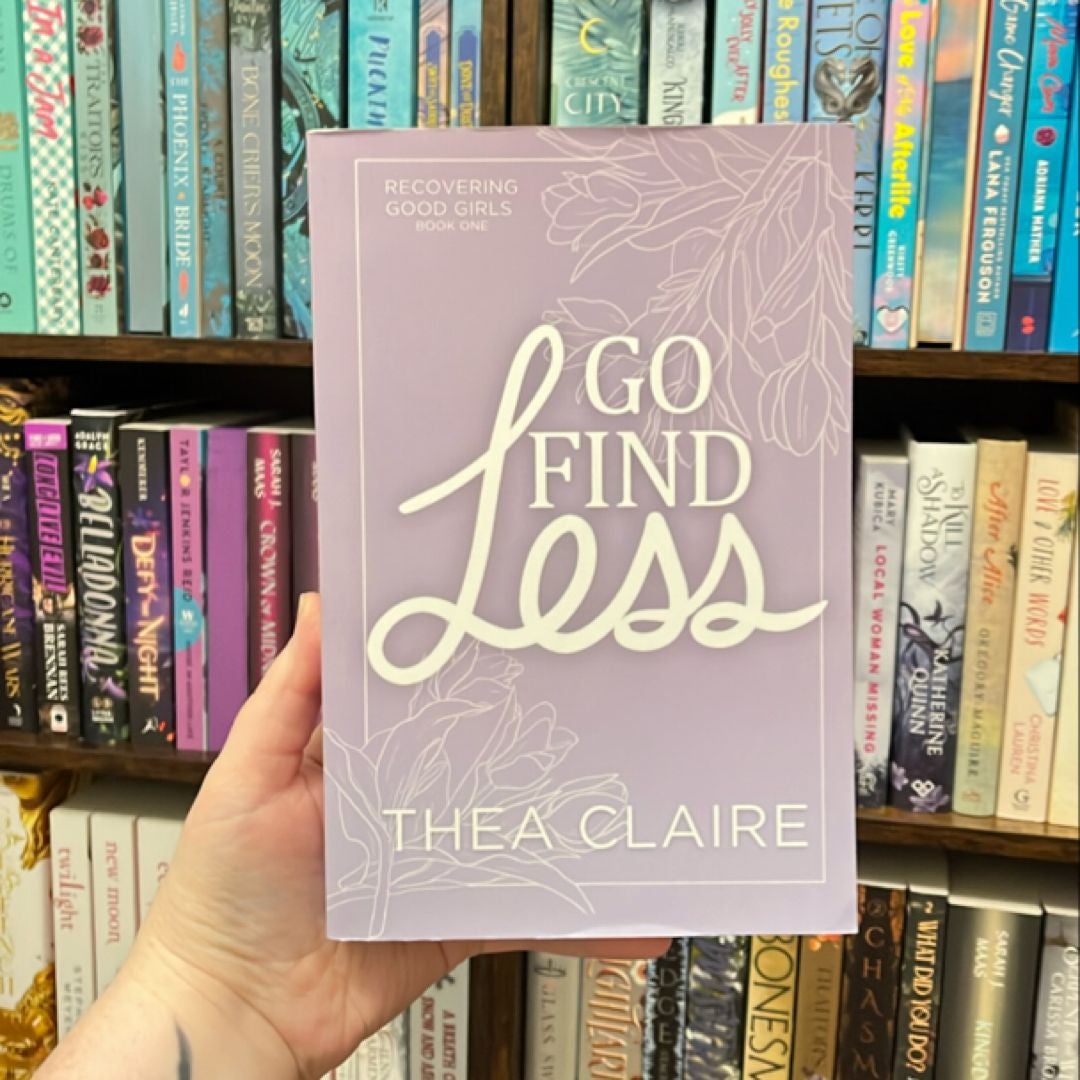 Go Find Less by Thea Claire