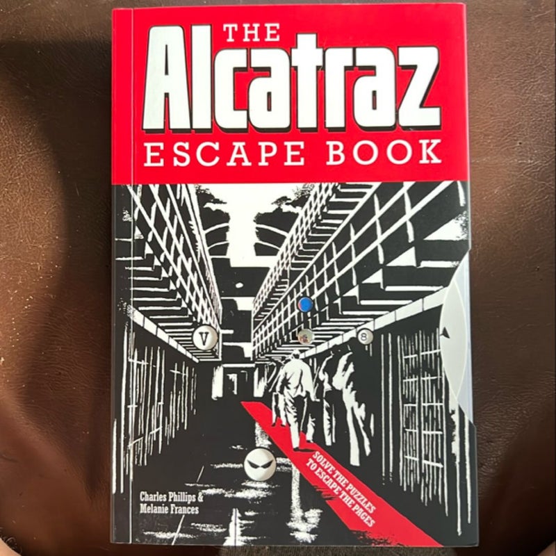 The Alcatraz Escape Book by Charles Phillips, Melanie Frances