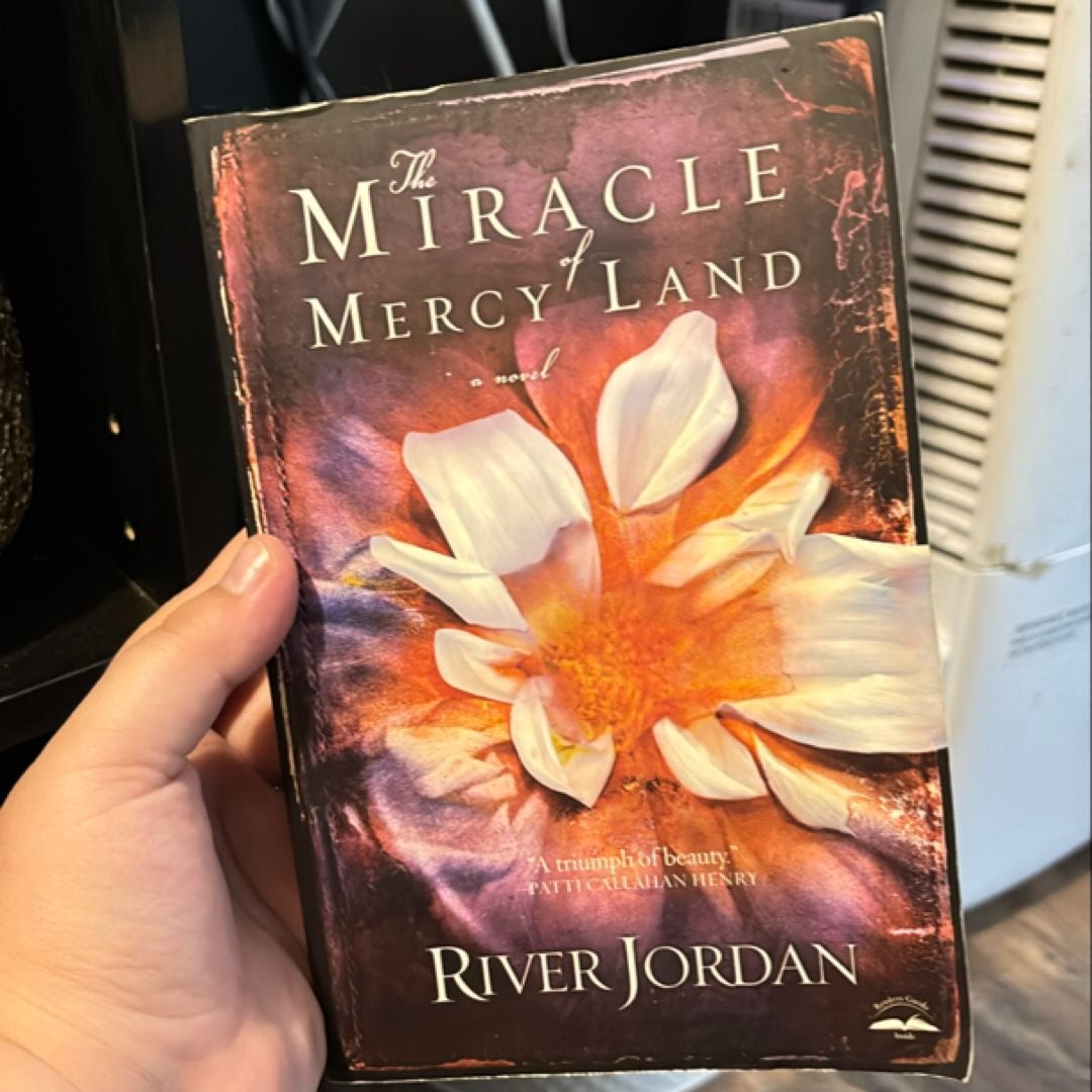 The Miracle of Mercy Land by River Jordan