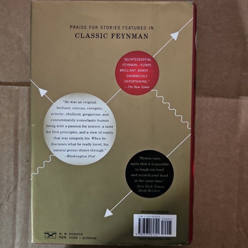 Classic Feynman by Richard P. Feynman