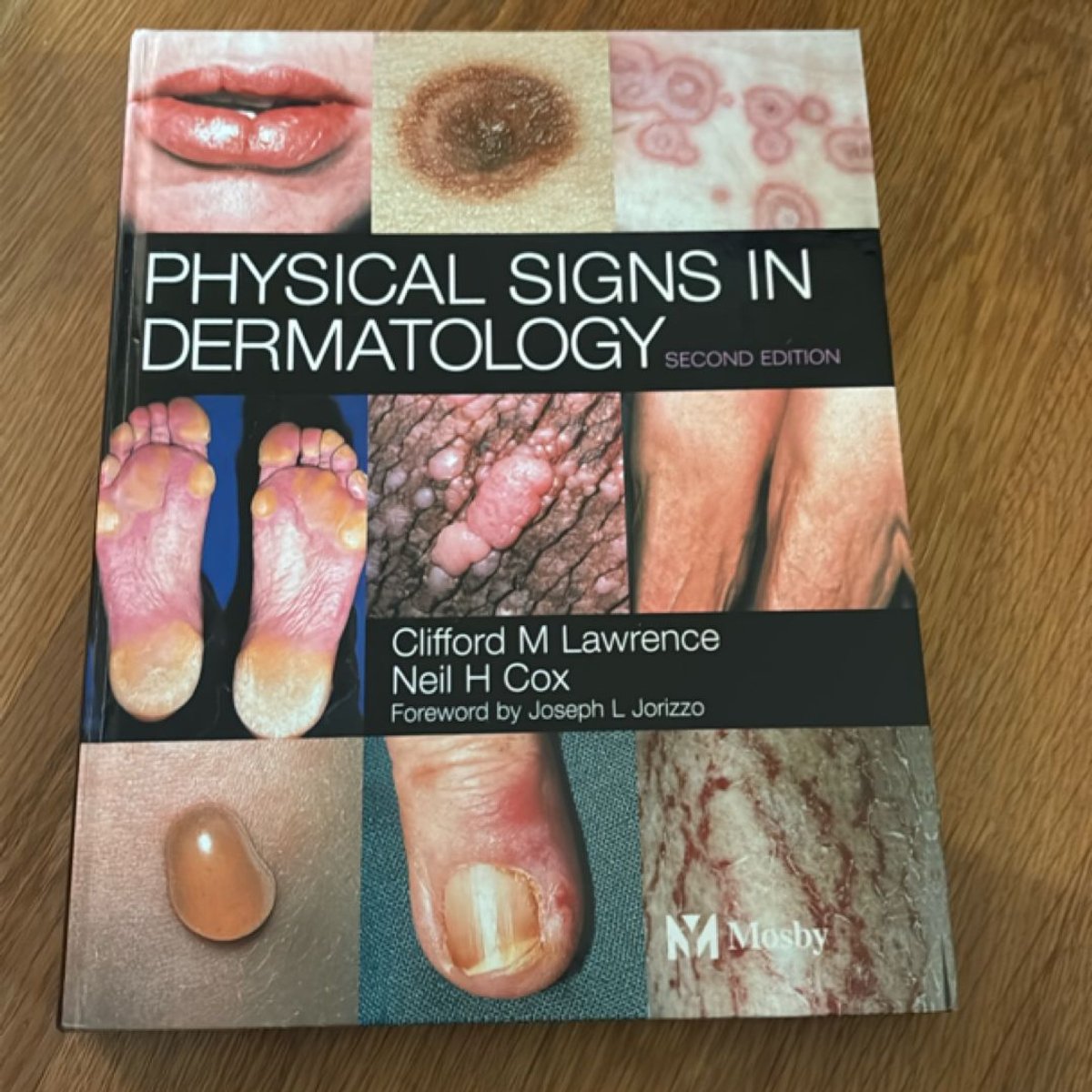 Physical Signs in Dermatology by Clifford M. Lawrence, Neil H. Cox