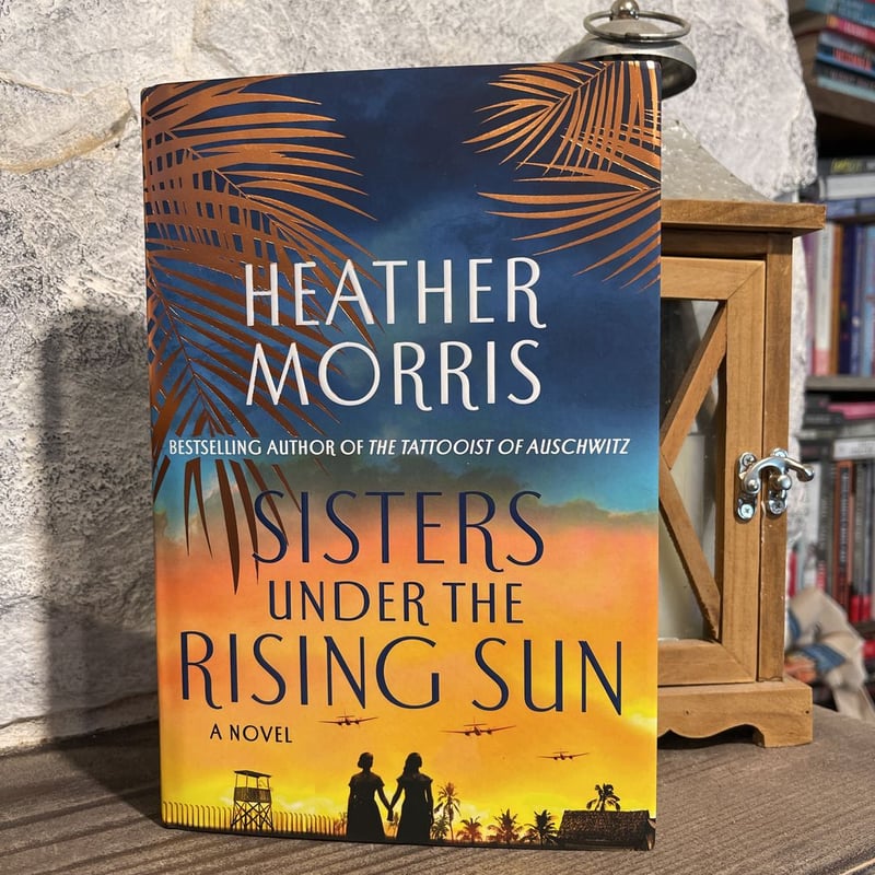 Sisters under the Rising Sun by Heather Morris, Hardcover | Pangobooks