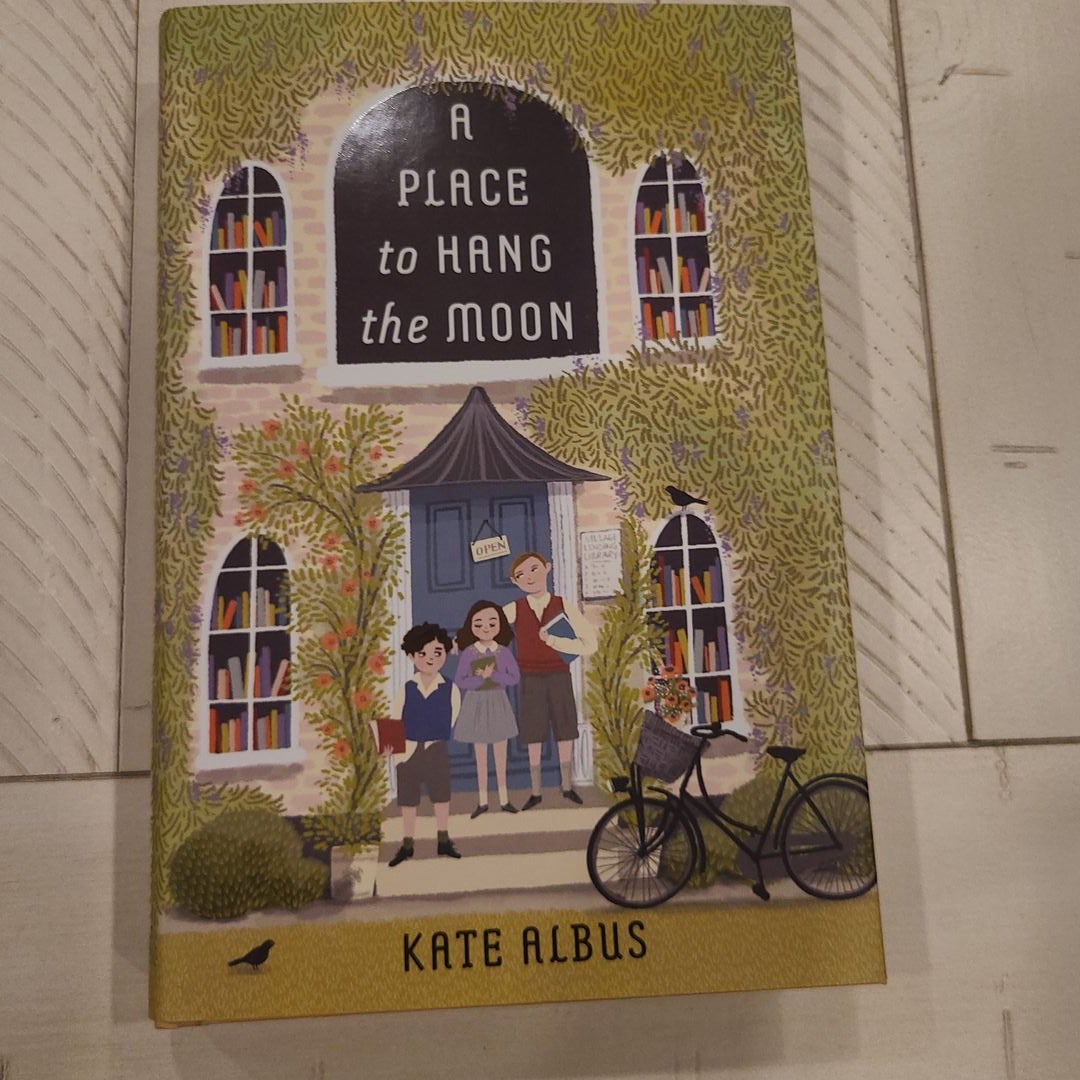 A Place to Hang the Moon by Kate Albus, Hardcover | Pangobooks
