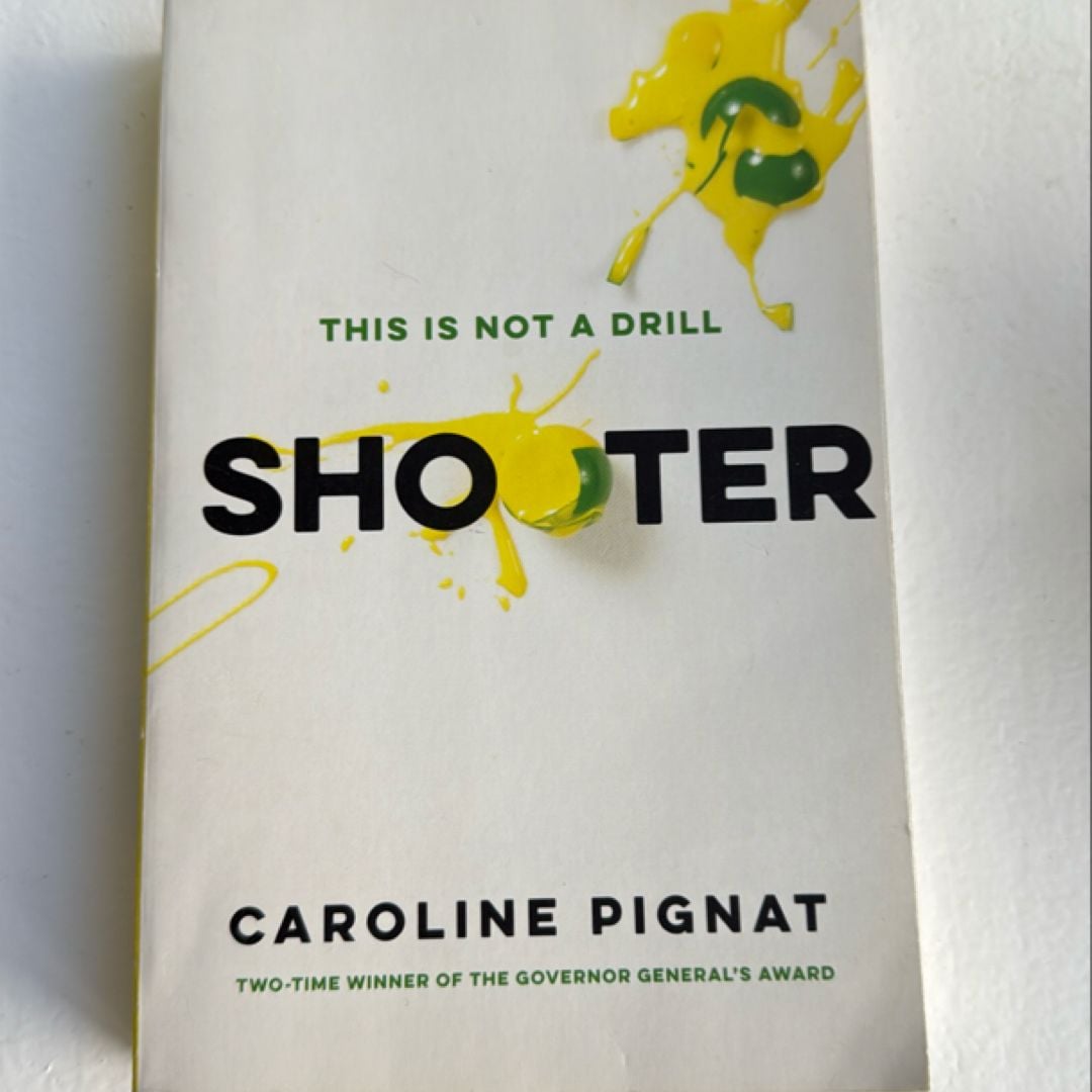 Shooter by Caroline Pignat, Paperback | Pangobooks