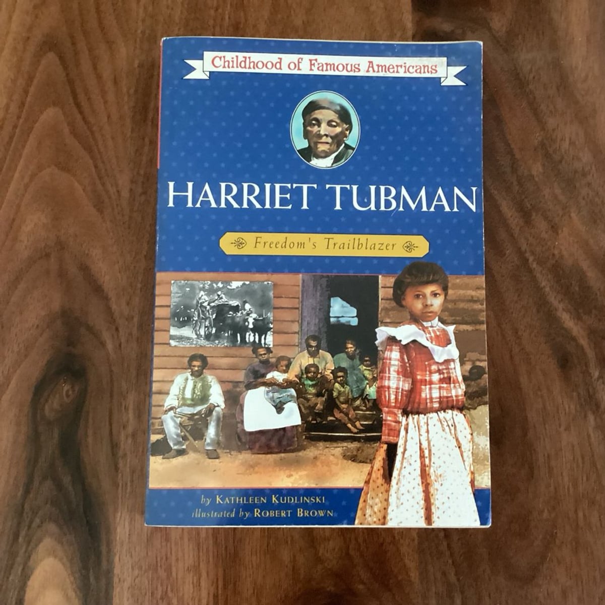 Harriet Tubman by Kathleen Kudlinski