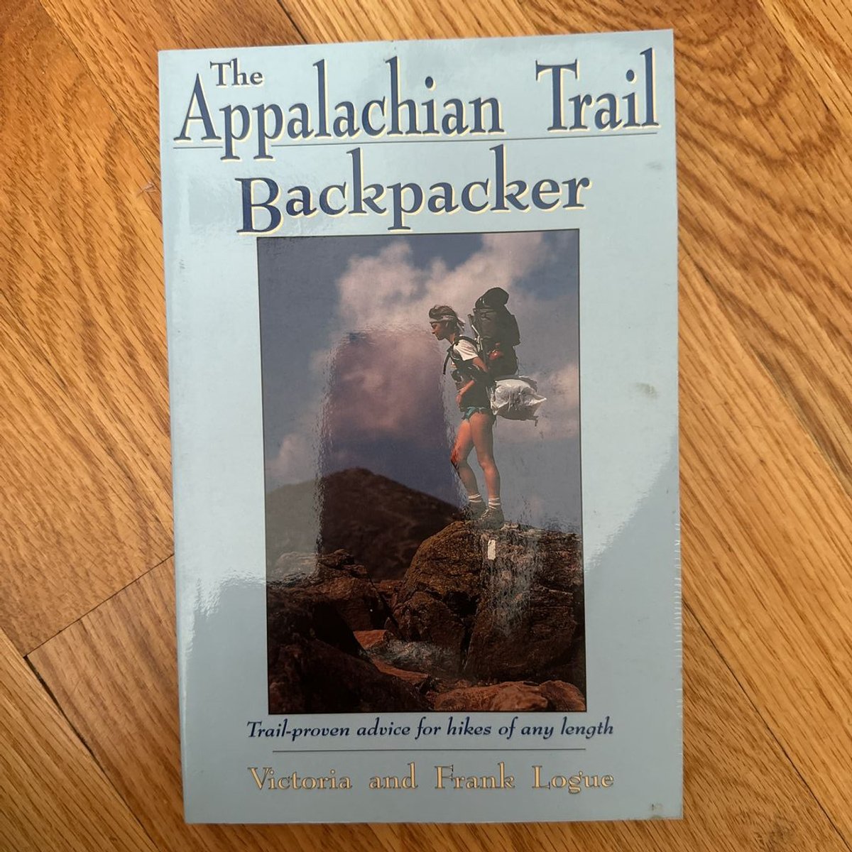 The Appalachian Trail Backpacker's Planning Guide by Victoria Logue ...