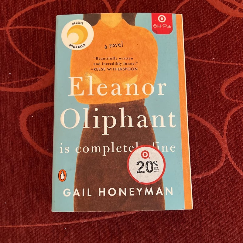 Eleanor Oliphant is Completely Fine by Gail Honeyman, Paperback ...