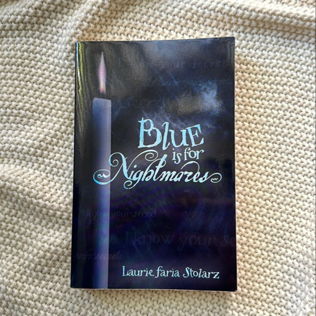 Blue Is for Nightmares by Laurie Faria Stolarz