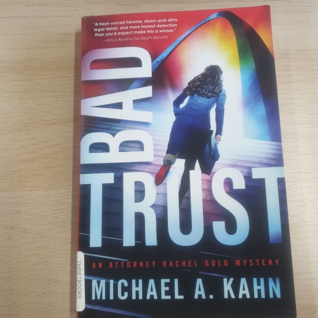 Bad Trust by Michael Kahn