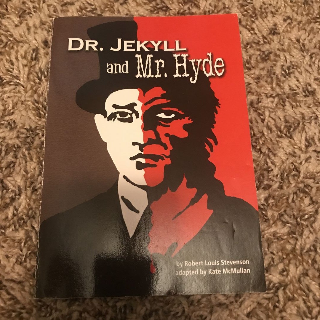 Dr. Jekyll and Mr. Hyde by Kate McMullan, Robert Louis Stevenson