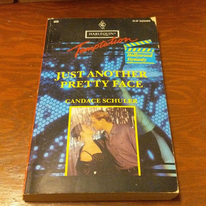 Just Another Pretty Face by Candace Schuler