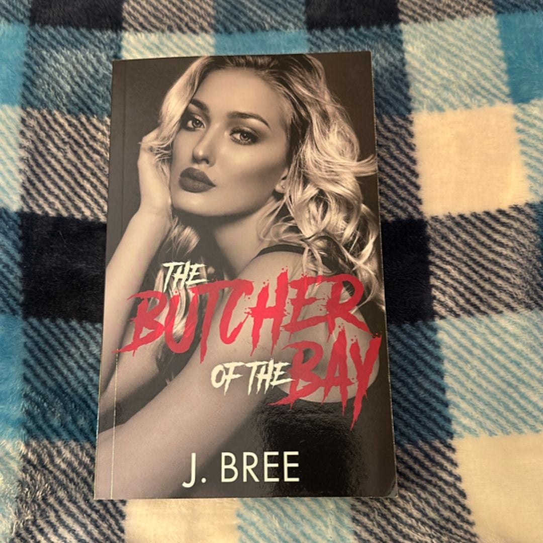 The Butcher of the Bay by J. Bree
