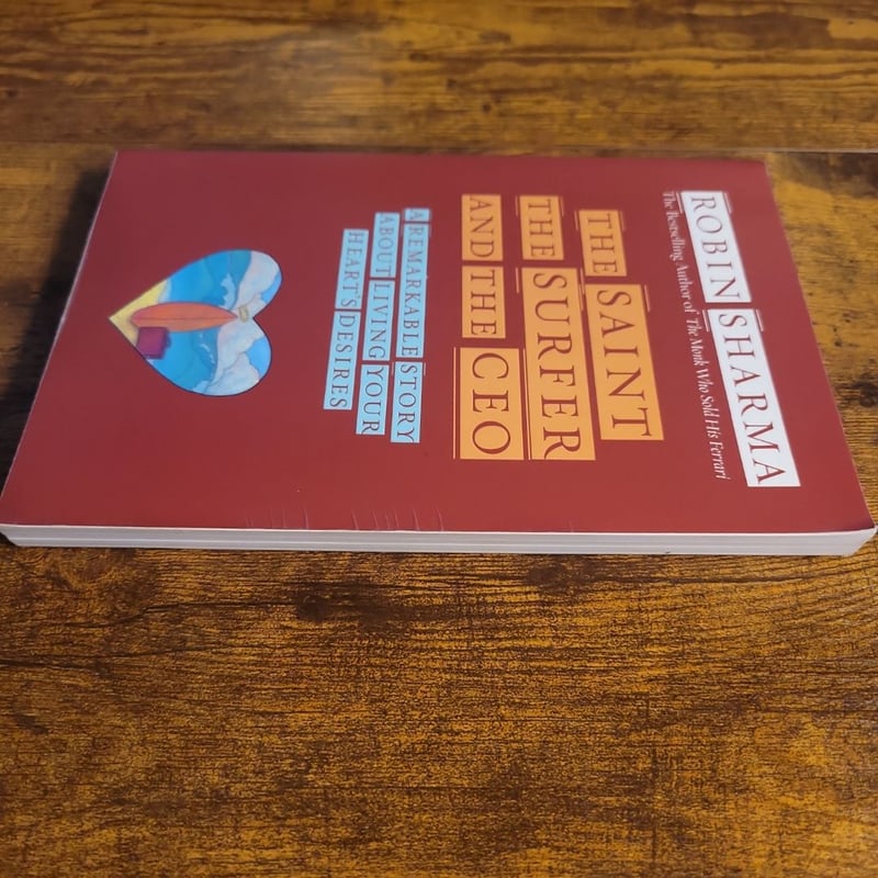The Saint, the Surfer, and the CEO by Robin Sharma