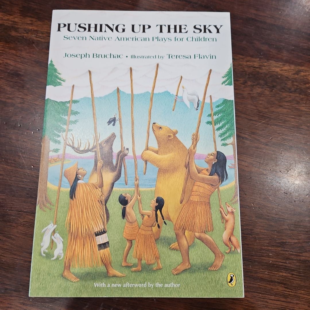 Pushing up the Sky by Joseph Bruchac