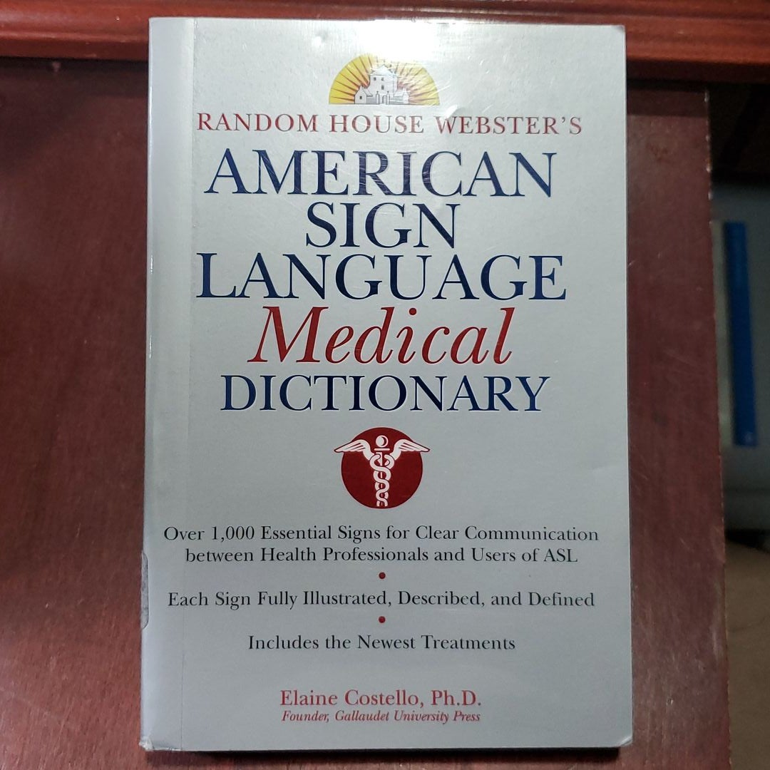 Random House Webster's American Sign Language Medical Dictionary by ...