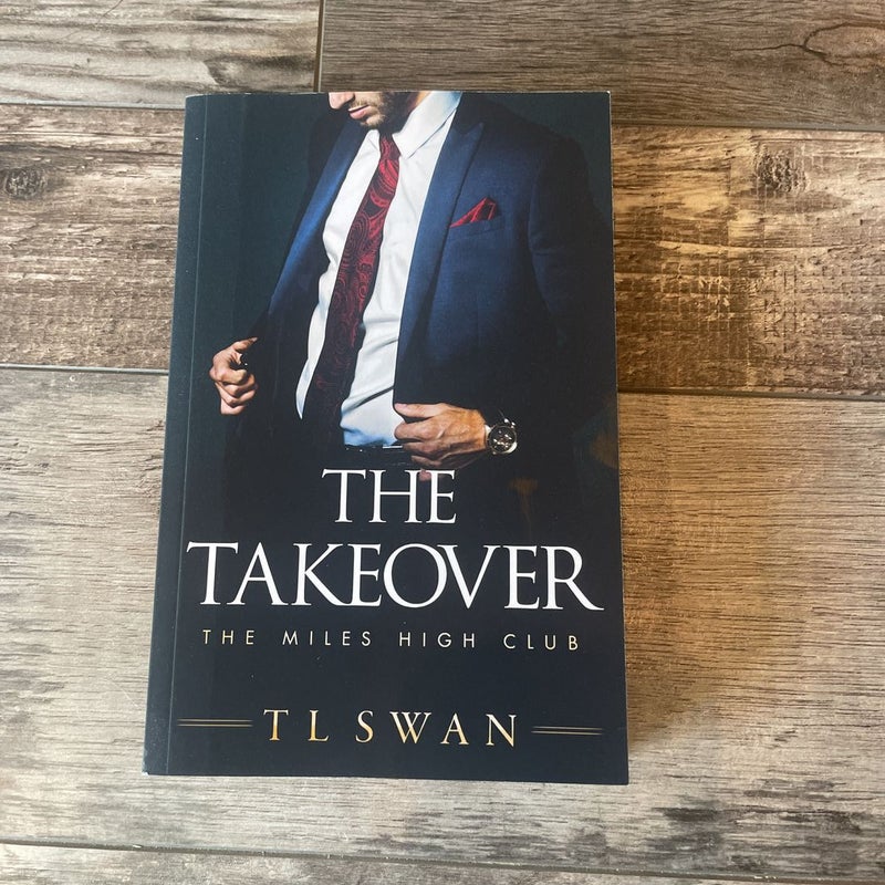 The Takeover by T. L. Swan