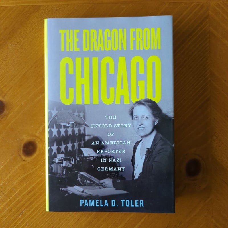 The Dragon from Chicago by Pamela D. Toler
