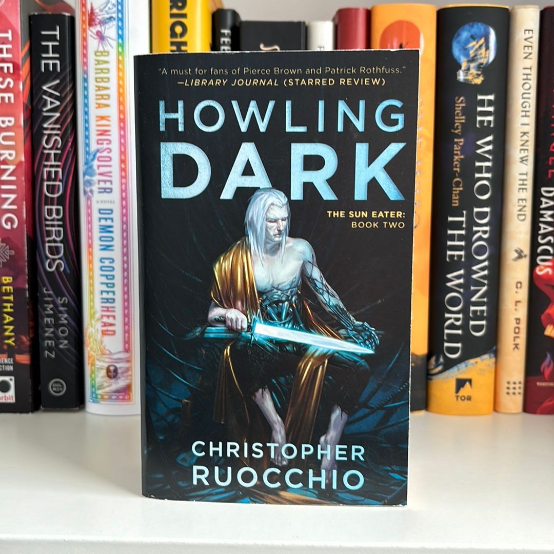 Howling Dark by Christopher Ruocchio