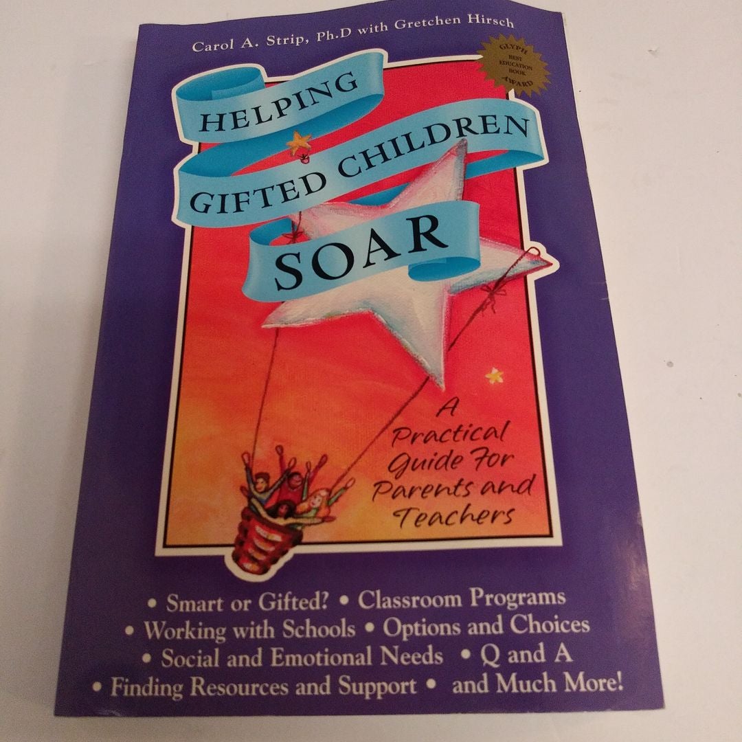 Helping Gifted Children Soar by Carol Ann Strip, Gretchen S. Hirsch