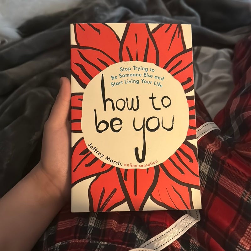 How to be you by Jeffrey Marsh, Paperback | Pangobooks