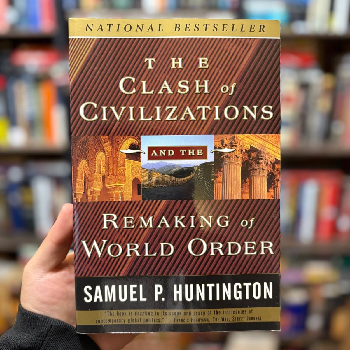 The Clash of Civilizations and the Remaking of World Order by Samuel P ...