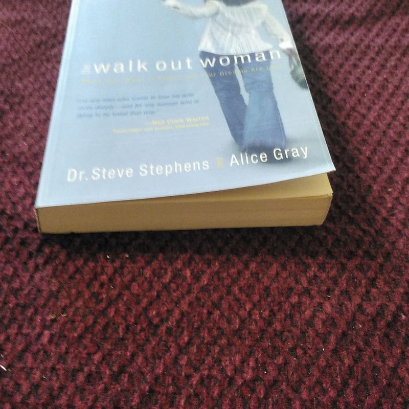 The Walk Out Woman by Steve Stephens, Alice Gray