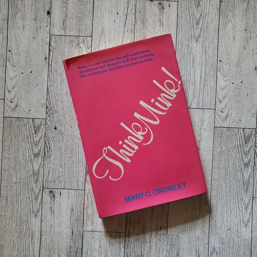 Think Mink! by Mary C. Crowley