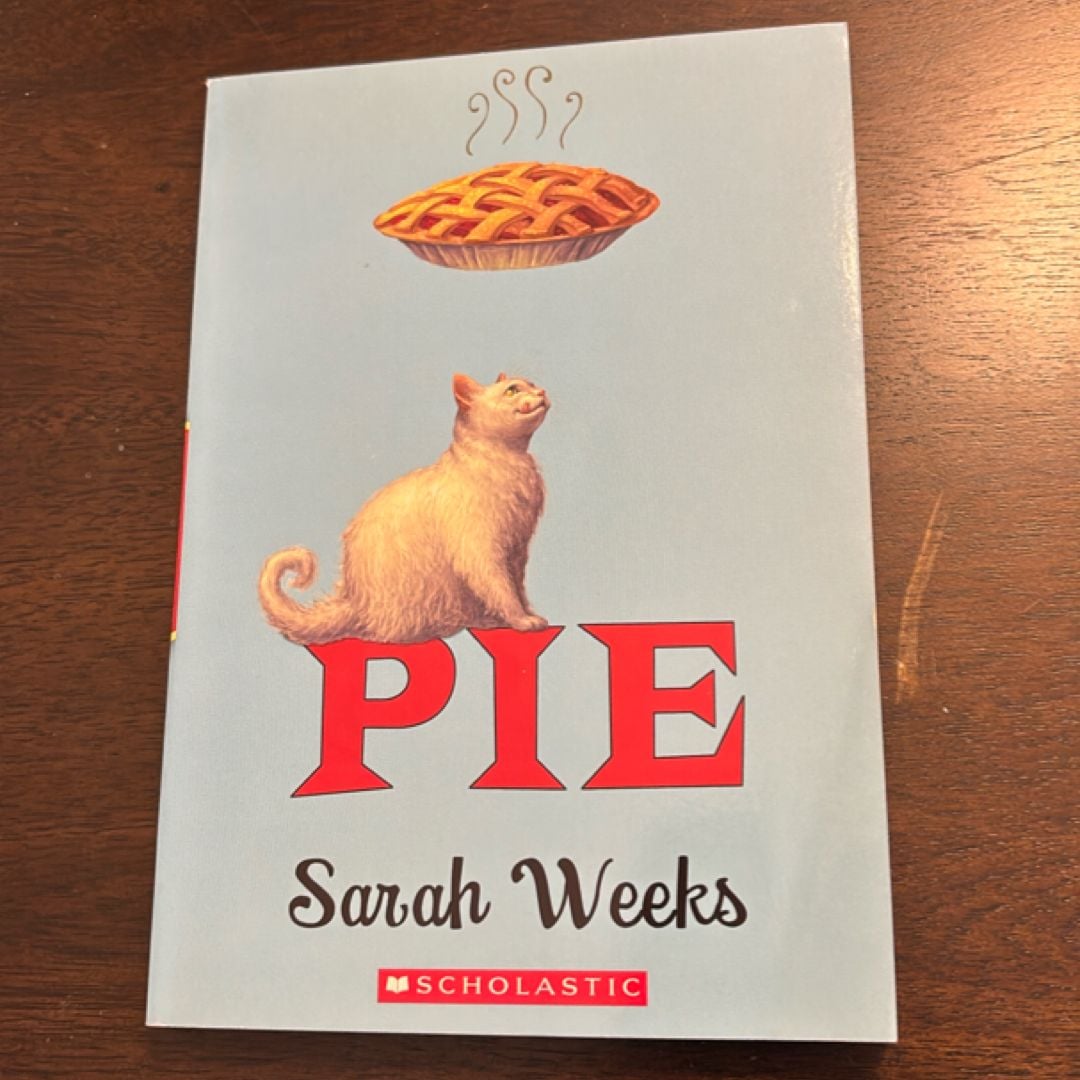 Pie by Sarah Weeks, Paperback | Pangobooks