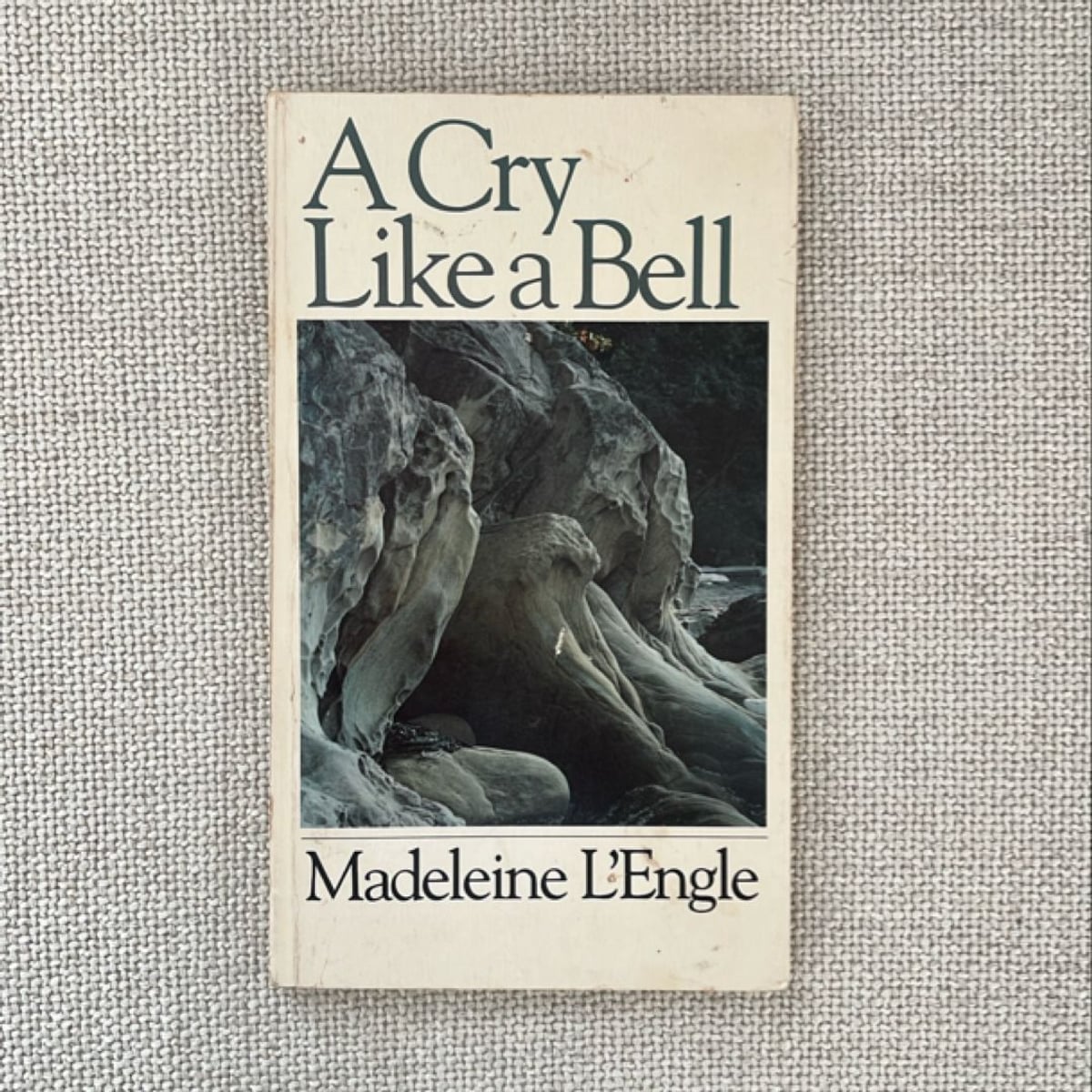 A Cry Like a Bell by Madeleine L'Engle