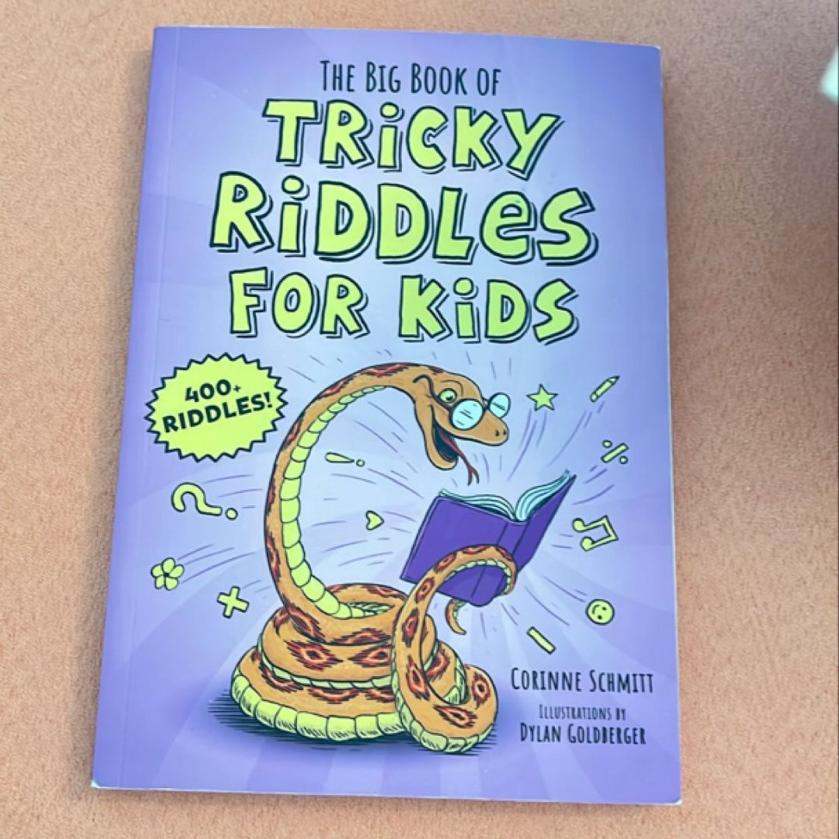 The Big Book of Tricky Riddles for Kids by Corinne Schmitt