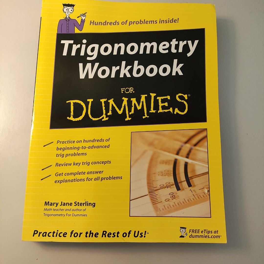 Trigonometry Workbook For Dummies By Mary Jane Sterling