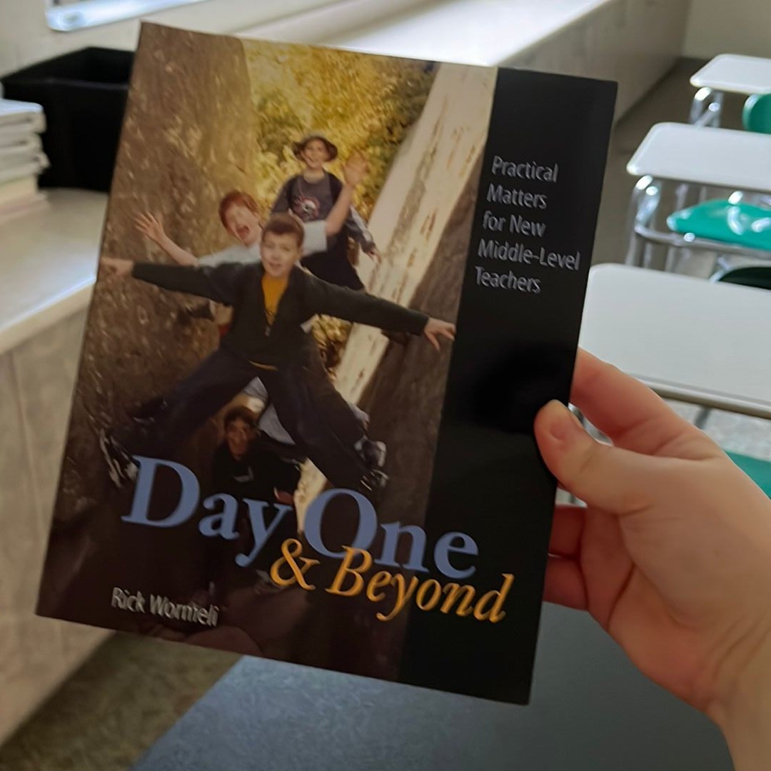 Day One and Beyond by Rick Wormeli