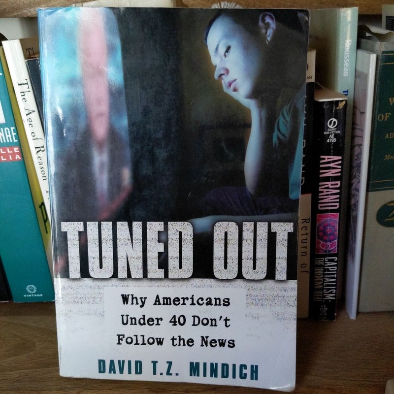 Tuned Out by David T. Z. Mindich