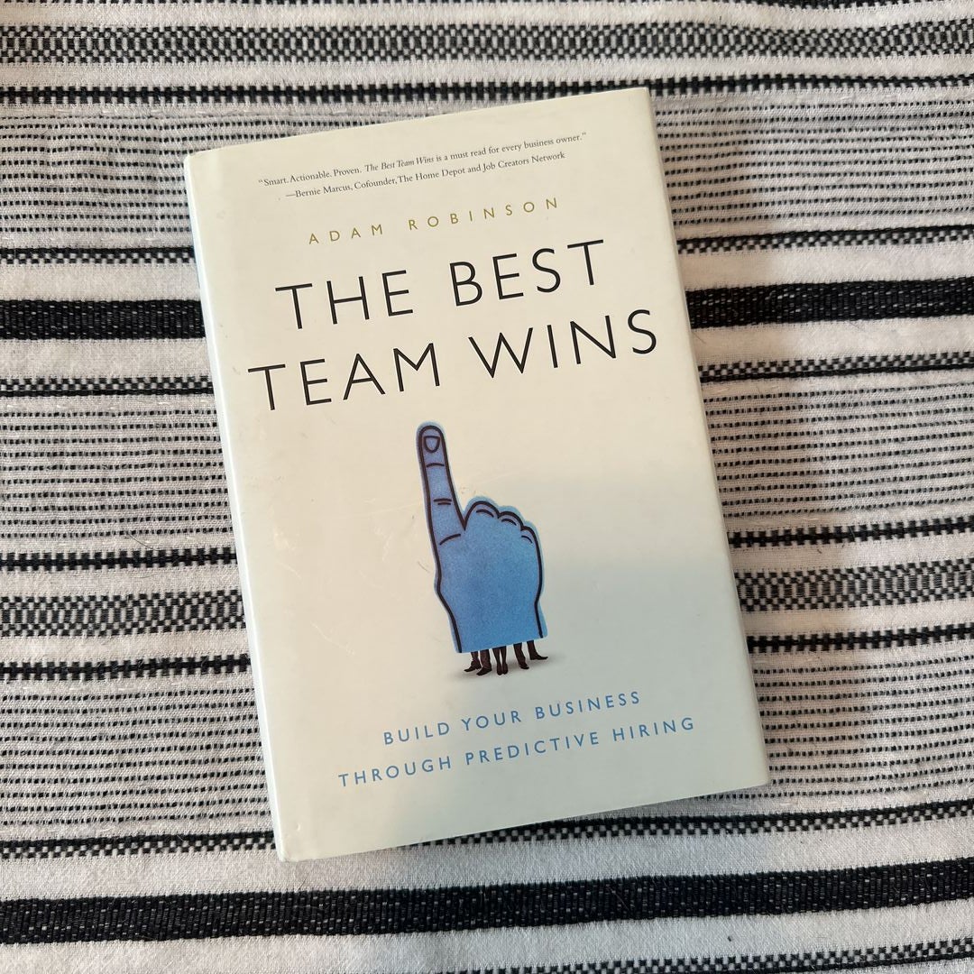The Best Team Wins by Adam Robinson
