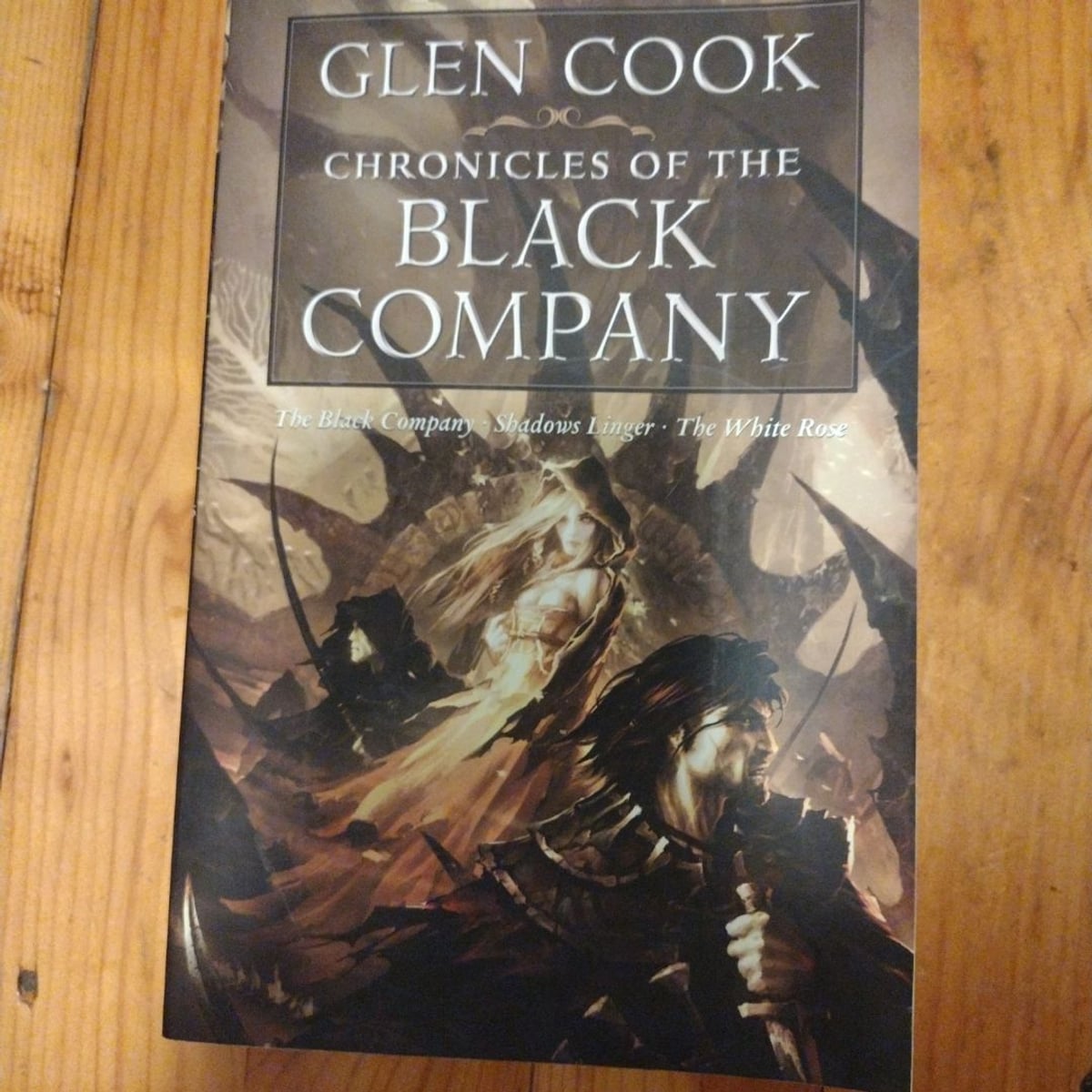 Chronicles of the Black Company by Glen Cook