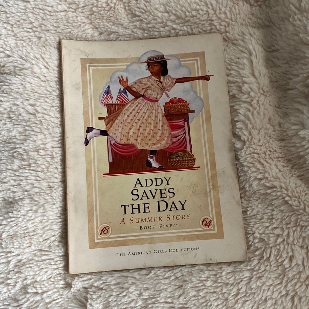 Addy Saves the Day by Connie Rose Porter