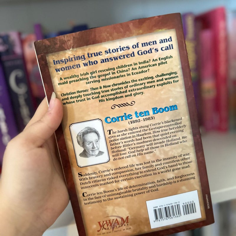 Christian Heroes - Then and Now - Corrie Ten Boom by Janet Hazel Benge ...