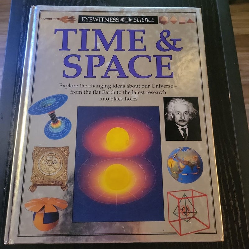 Eyewitness: Time and Space by John Gribbin, Mary Gribbin