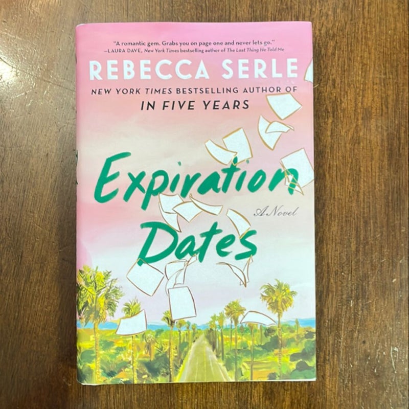 Expiration Dates by Rebecca Serle, Hardcover | Pangobooks