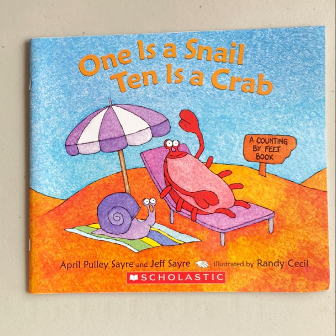 One is a Snail Ten is a Crab by April Pulley Sayre, Paperback | Pangobooks