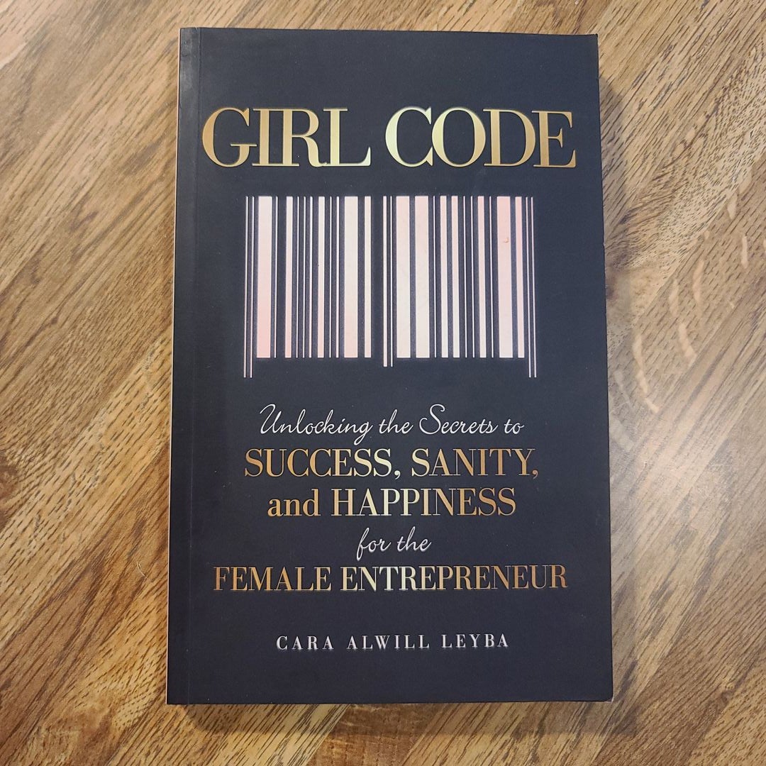Girl Code by Cara Alwill