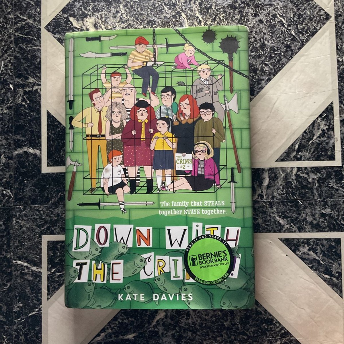 The Crims #2: down with the Crims! by Kate Davies