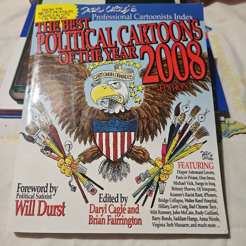 The Best Political Cartoons of the Year 2008 by Daryl Cagle, Brian ...