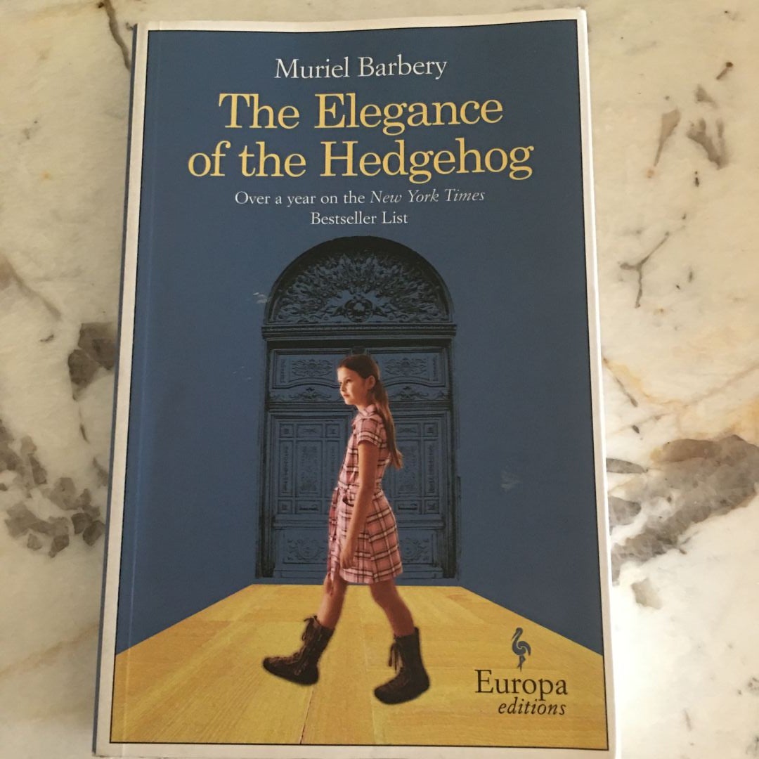 The Elegance of the Hedgehog by Muriel Barbery, Alison Anderson