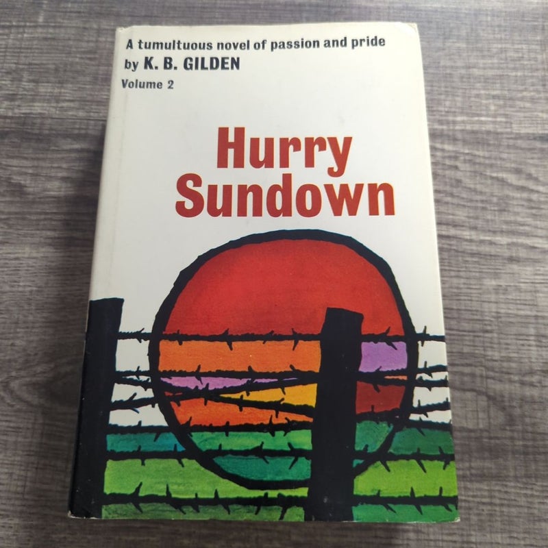 Hurry Sundown - Volume 2 (BCE) by K.B. Gilden, Hardcover | Pangobooks