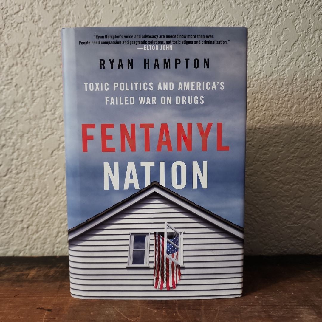 Fentanyl Nation by Ryan Hampton