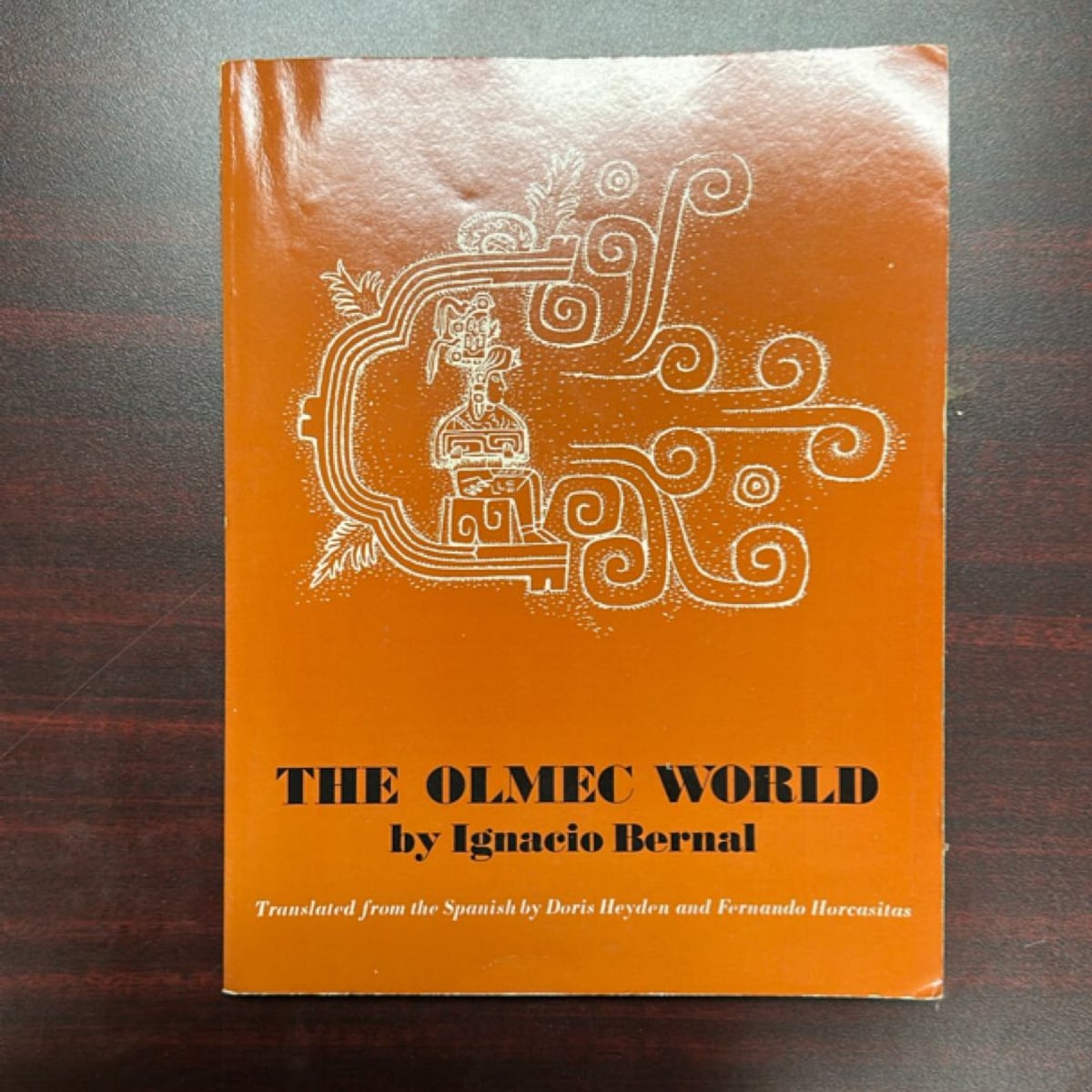 The Olmec World by Ignacio Bernal, Doris Heyden, Fernando Horcasitas