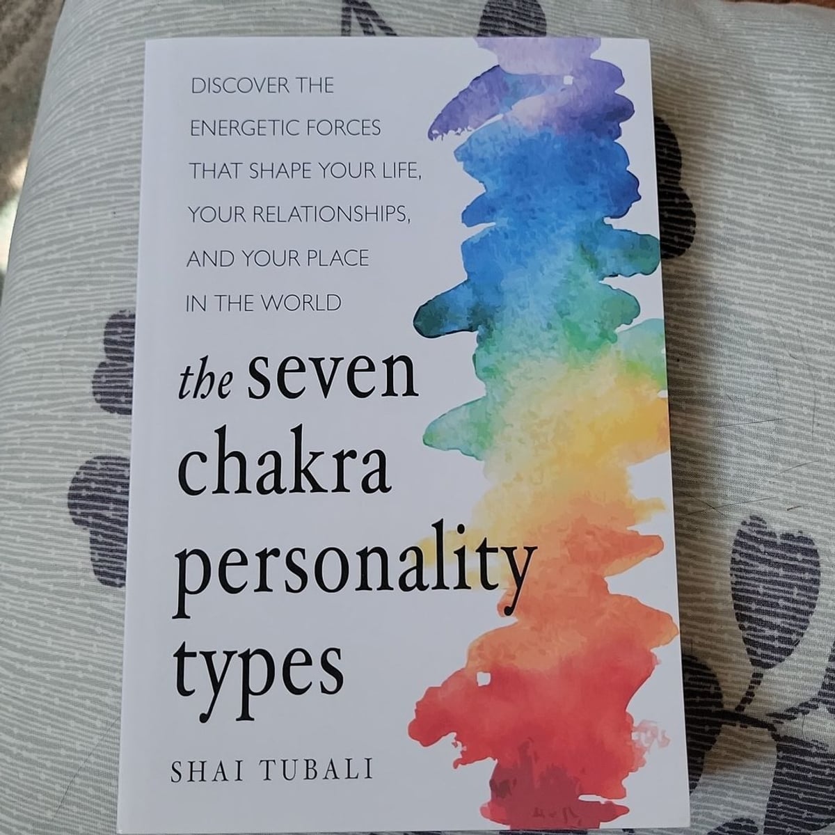 The Seven Chakra Personality Types by Shai Tubali, Paperback | Pangobooks