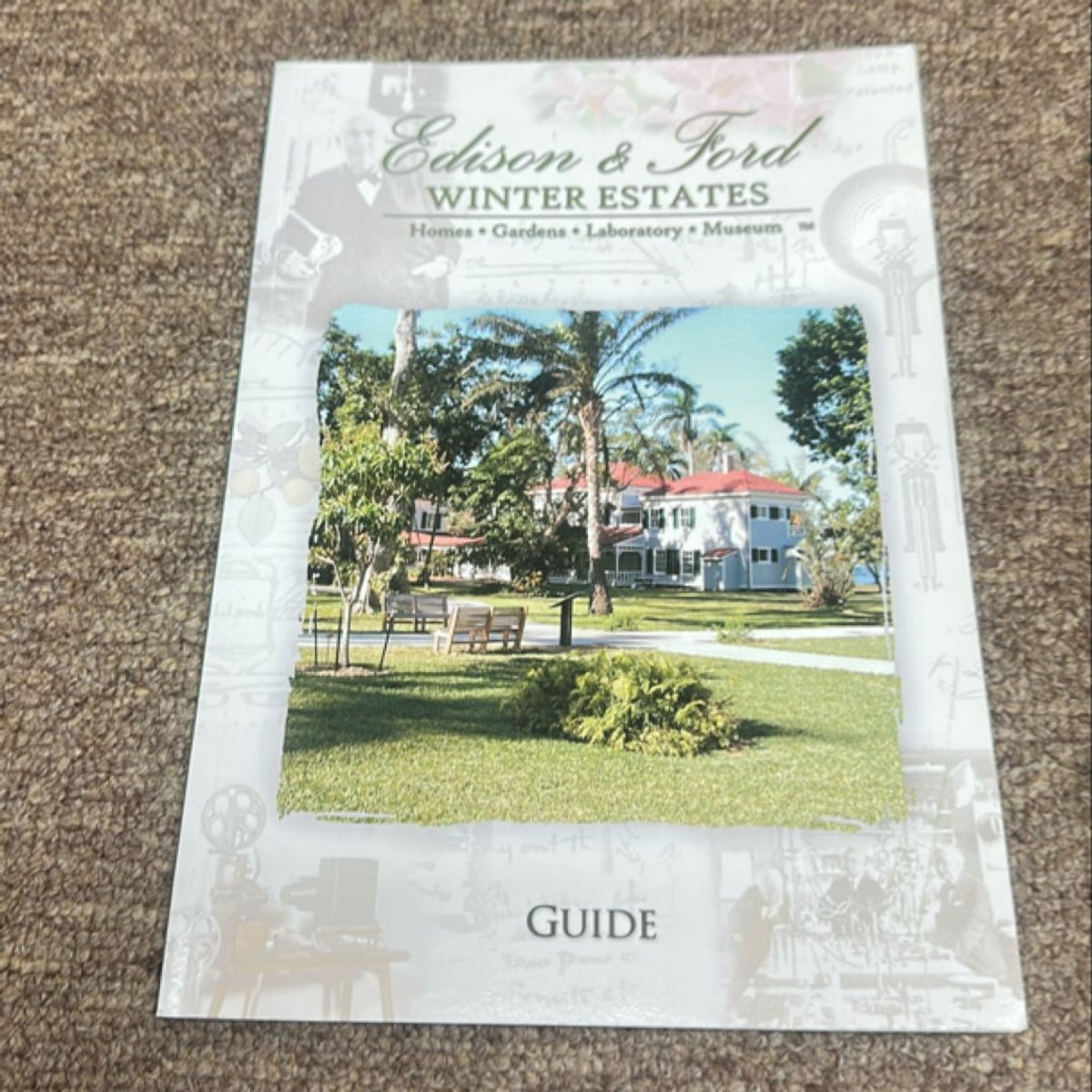 Edison and Ford Winter Estates Pictorial Guide by
