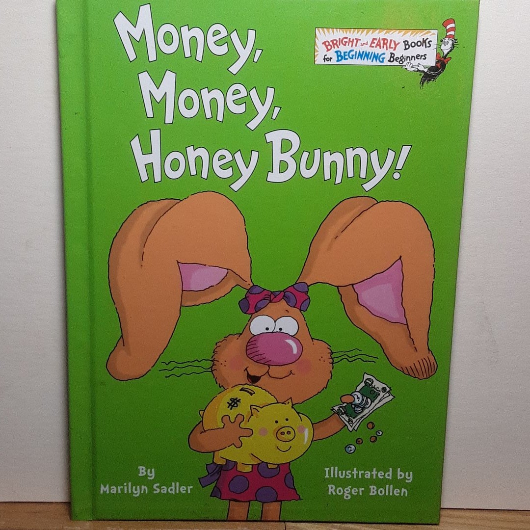 Money, Money, Honey Bunny! by Marilyn Sadler, Roger Bollen